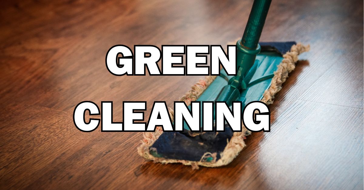 Green Cleaning - Dallas Maids® | Maid Service & House Cleaning Services ...